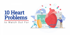 10 Heart Problems to Watch Out For | Makati Med