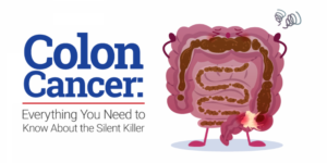 Silent Killer Colon Cancer: Everything We Know | Makati Med