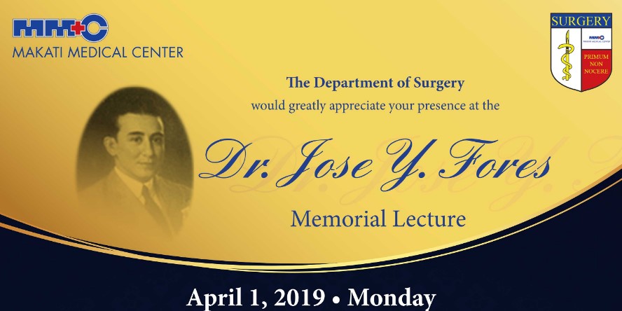 Dr. Jose Y. Fores Memorial Lecture - Makati Medical Center