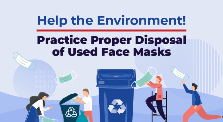 Environment-Friendly Disposal For Face Mask | Makati Med