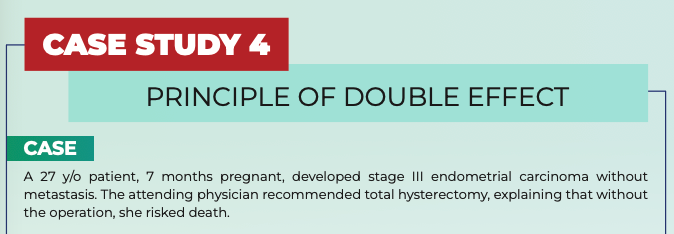 Case 4 : PRINCIPLE OF DOUBLE EFFECT - Bioethics Bits - Makati Medical ...